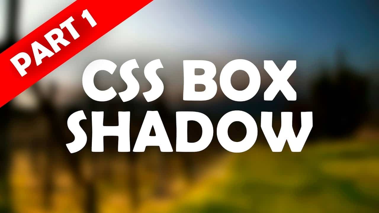 CSS BOX SHADOW | A COMPLETE WORKFLOW